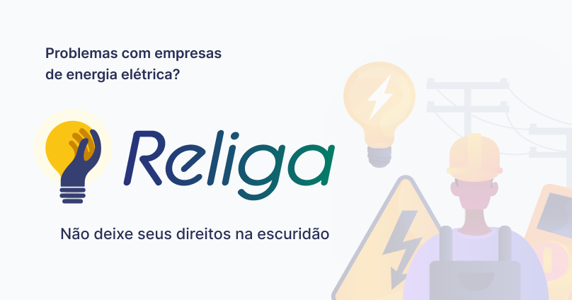 Religa | Seja indenizado por problemas com energia elétrica